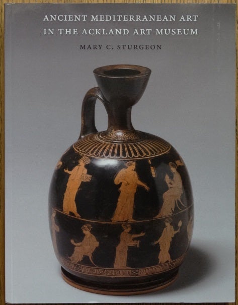 Ancient Mediterranean Art in the Ackland Art Museum | Mary C. Sturgeon