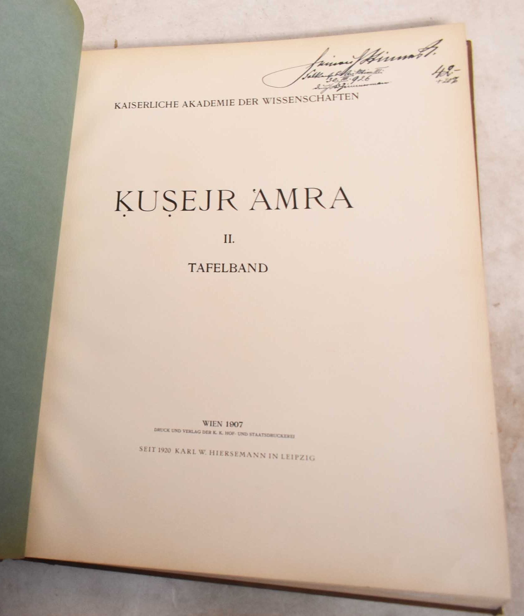 Kusejr 'Amra, II. Tafelband | Alois Musil, et. al Max Kropf
